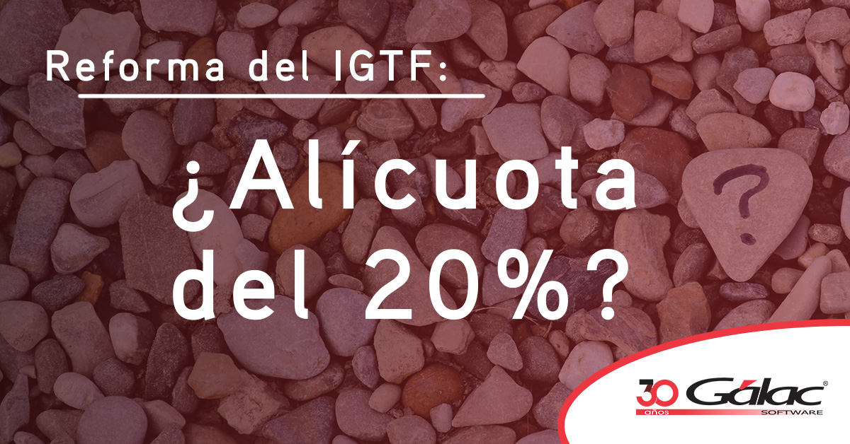 Las Alícuotas del IGTF y Porque No Vas a Pagar 20% de Impuesto - Gálac ...