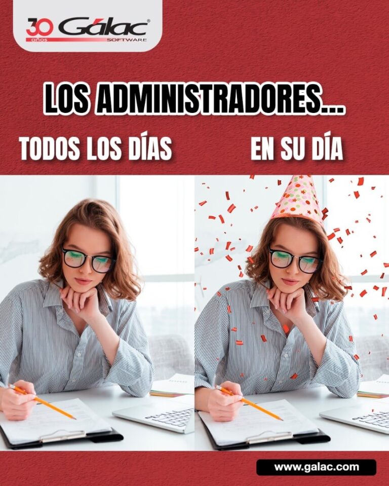 Día del Administrador: ¿Qué significa ser Administrador? - Gálac: Software Financiero ...