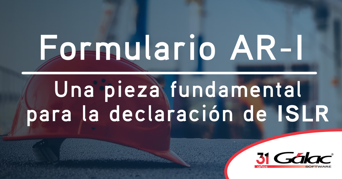 Formulario AR-I, una pieza fundamental para las retenciones del ISLR ...