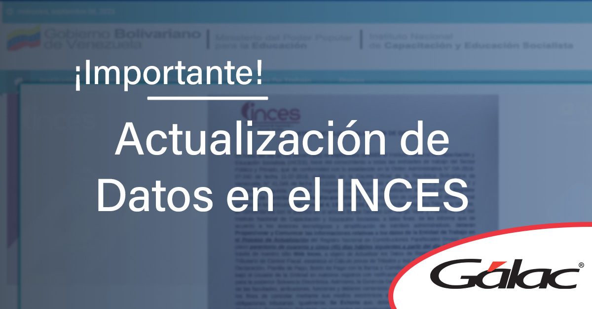 ¡Importante! INCES requiere actualización de datos de las entidades de ...