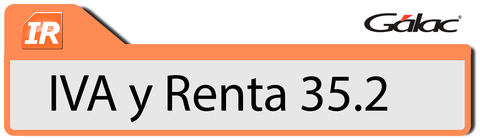 Disponible la nueva versión 35.2 del sistema IVA y Renta - Gálac: Soluciones Financieras ...