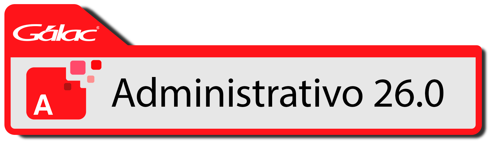 Administrativo versión 26.0 ¡Potencia tu negocio con los Dashboard! 📊 - Gálac: Soluciones ...